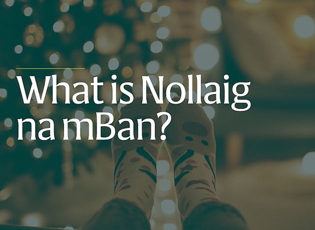 What is Nollaig na mBan? | Irish Independent